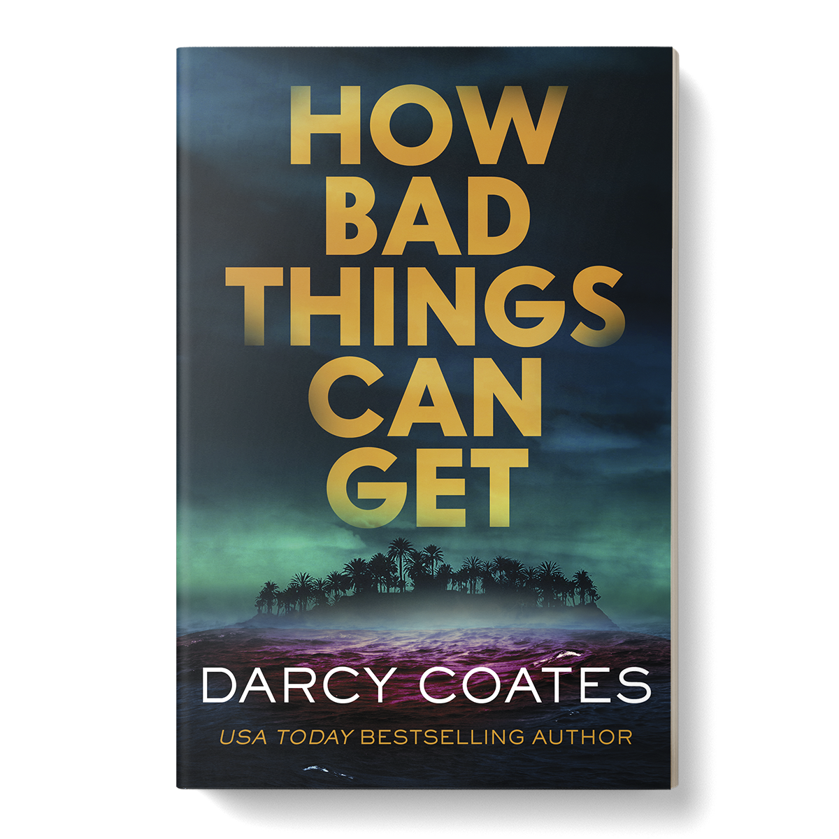 Author Event with Darcy Coates/How Bad Things Can Get | Eventcombo